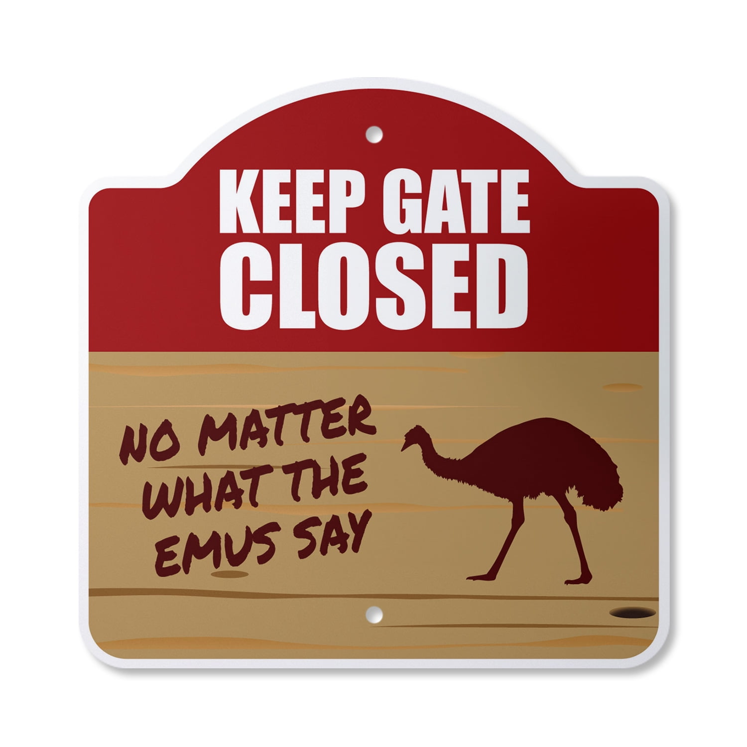 Keep Gate Closed Emu 12" X 12" Sign | Indoor/Outdoor Plastic ...