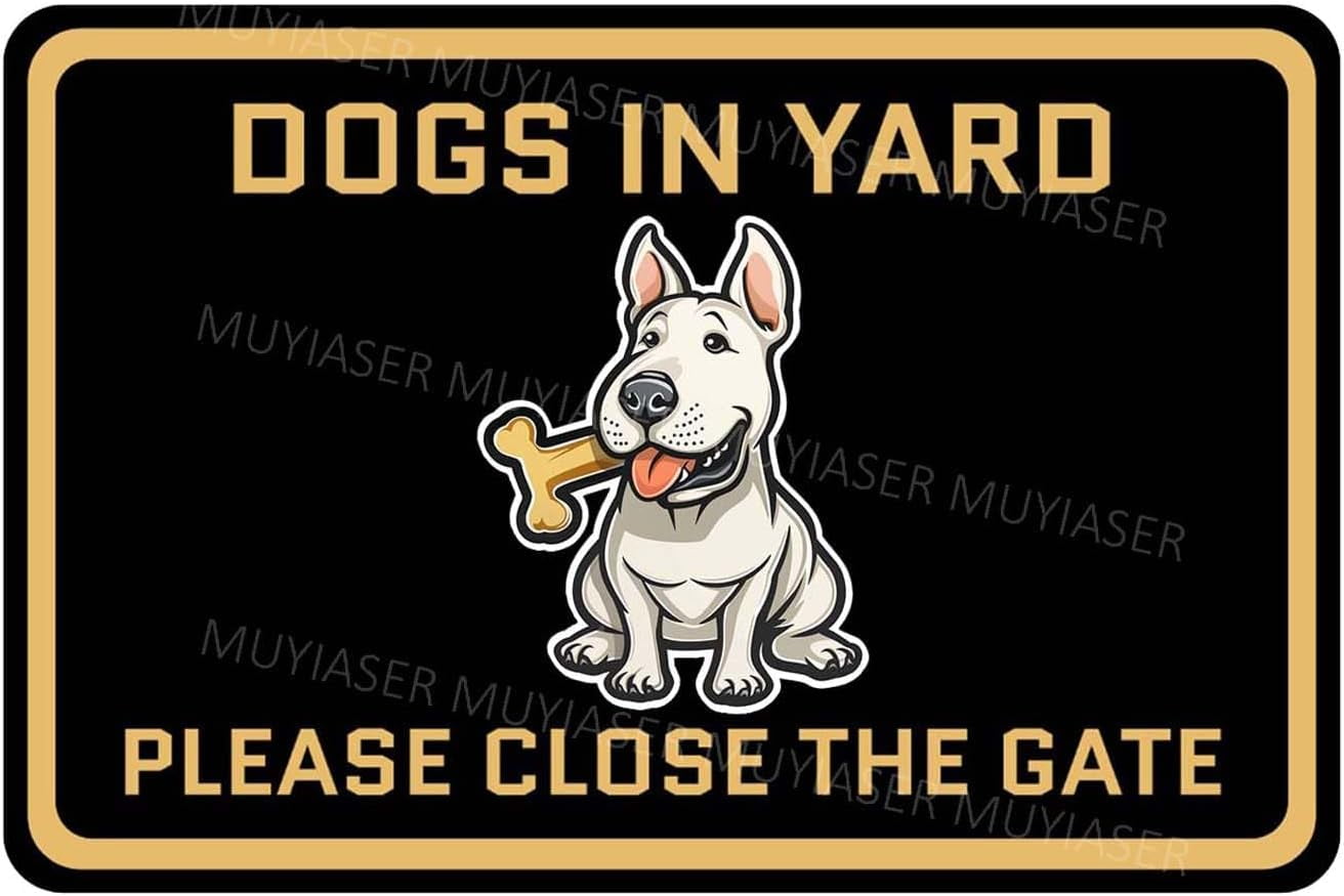 Keep Gate Closed Sign Dogs Bull Terrier Dogs In Yard Aluminum Metal Tin ...
