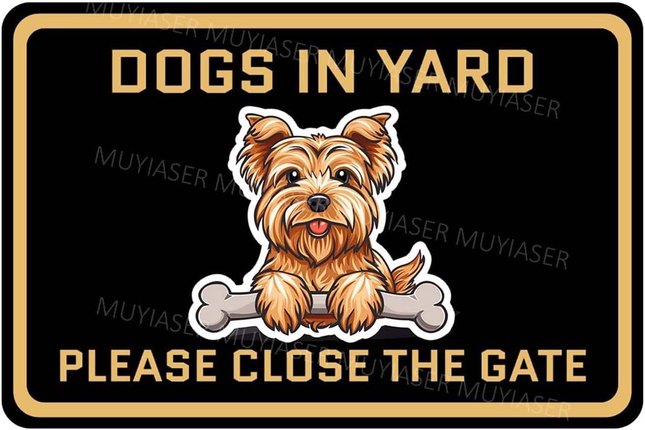 Keep Gate Closed Sign Dogs Yorkie Dogs In Yard Aluminum Metal Tin Signs ...