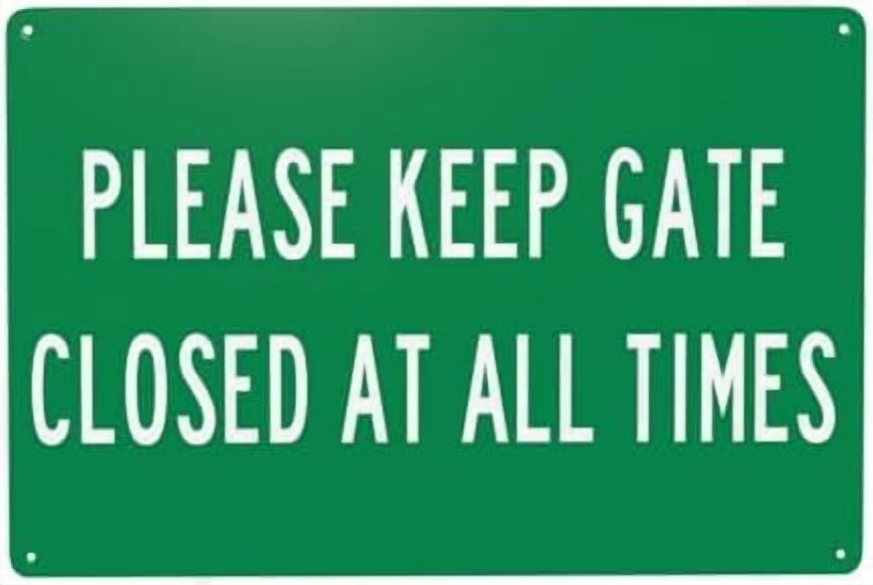 Keep Gate Closed Sign, Keep Gate Closed At All Times Warning Sign, Gate ...