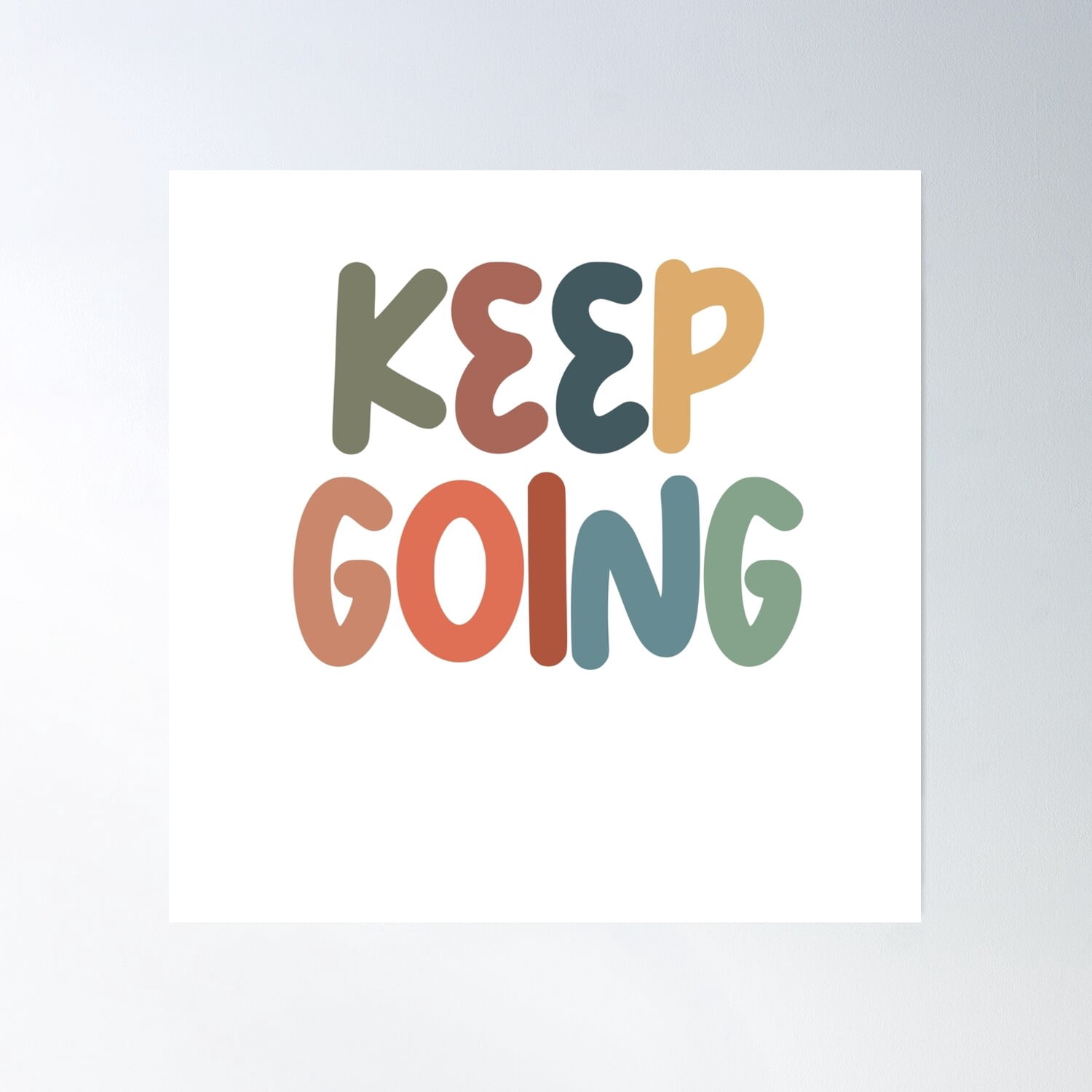 Keep Going Poster Wall Art, Modern Wall Decor, 24x24 UNFRAMED - Walmart.com