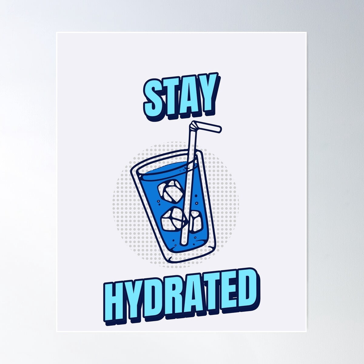 Keep Hydrated Poster Wall Art, Modern Wall Decor For Living Room ...