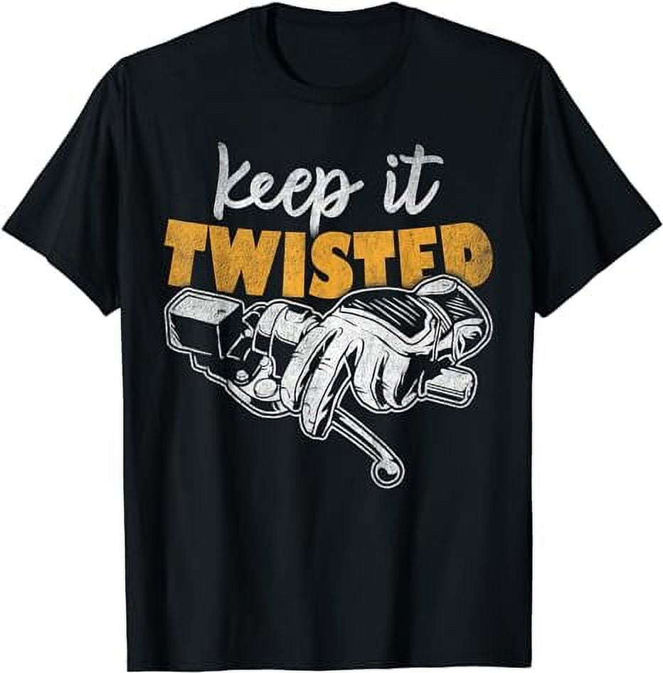 Keep It Twisted Bike Riding Motorcycle T-Shirt - Walmart.com