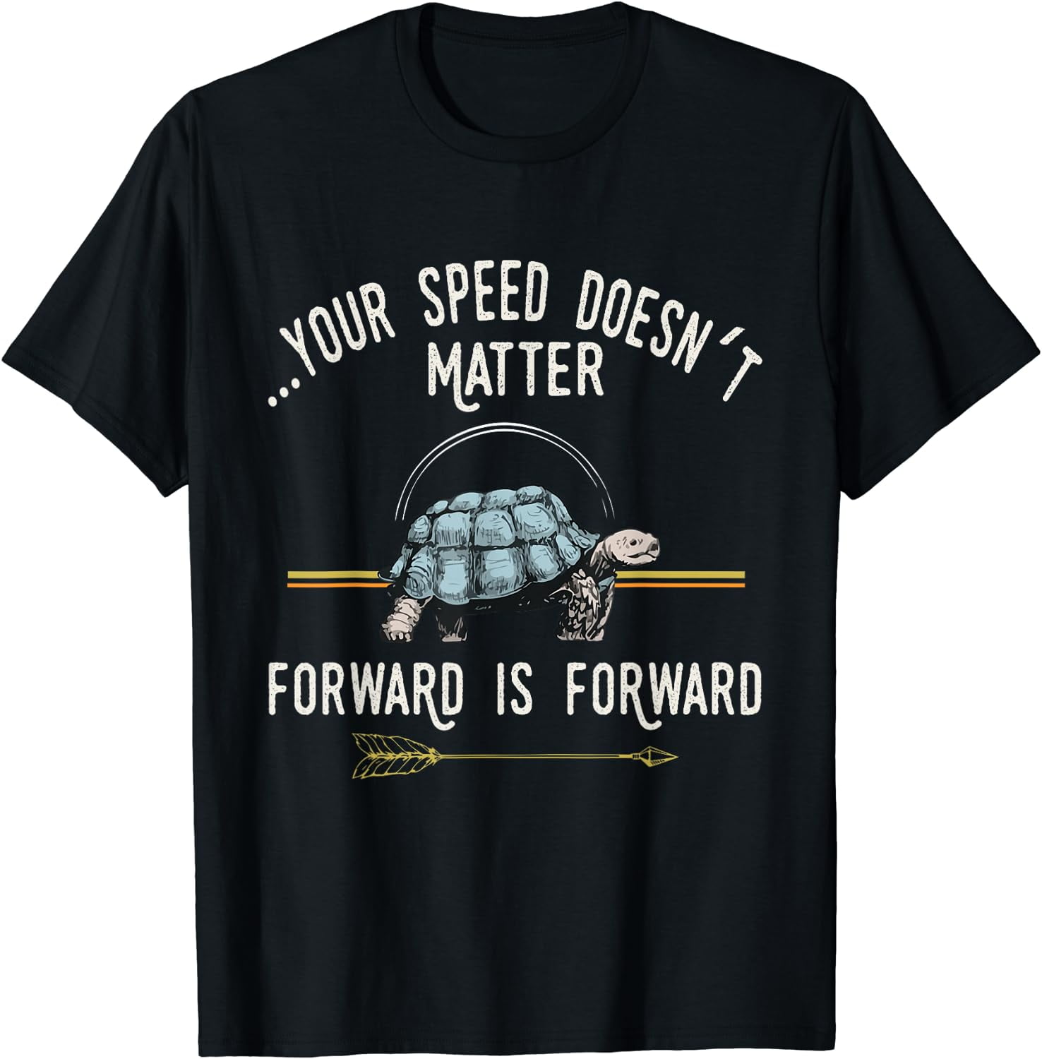 Keep Moving Forward Turtle Positive Thinking Day Quote Gift T-Shirt ...