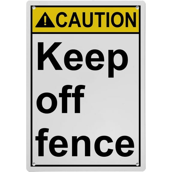Keep Off Fence Sign, Industrial Warning Sign 8"x12" UV Resistant ...