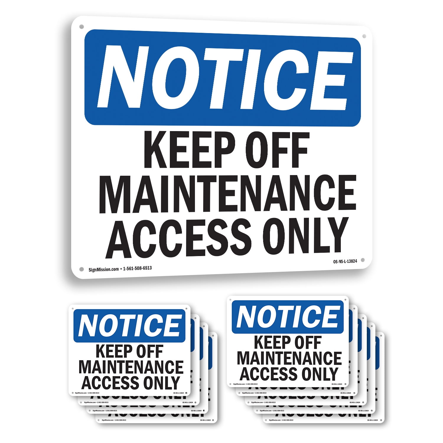 Keep Off Maintenance Access Only OSHA Notice Aluminum Sign 24 Inch x 18 ...