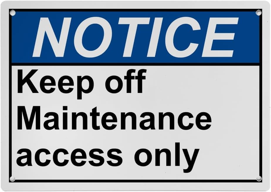 Keep Off Sign - Maintenance Access Only, Industrial Caution Danger Sign ...