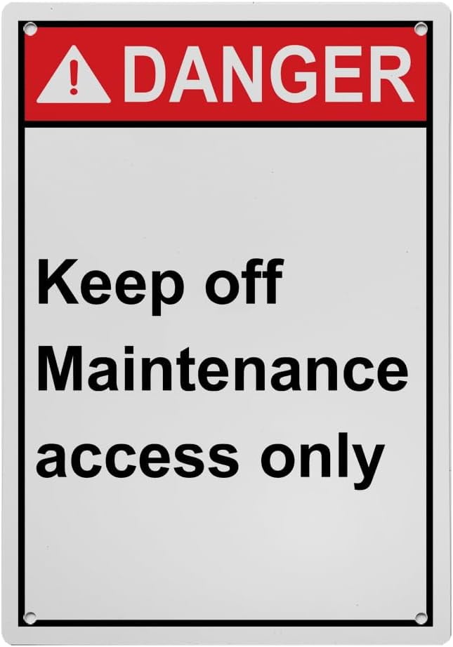 Keep Off Sign - Maintenance Access Only, Industrial Caution Sign 8"x12 ...