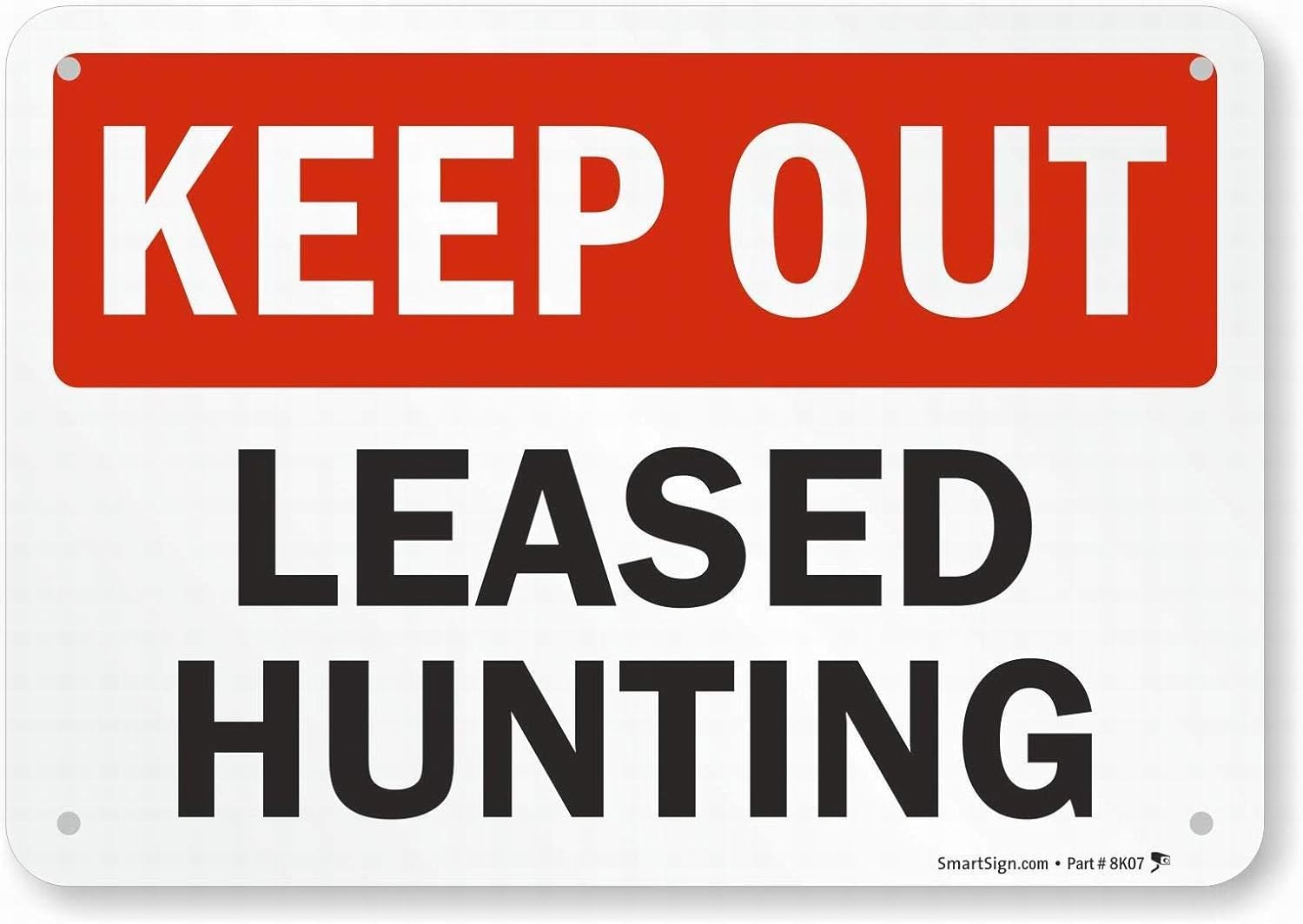 Keep Out - Leased Hunting Sign Safety Sign 8x12 Tin Metal Signs Road ...