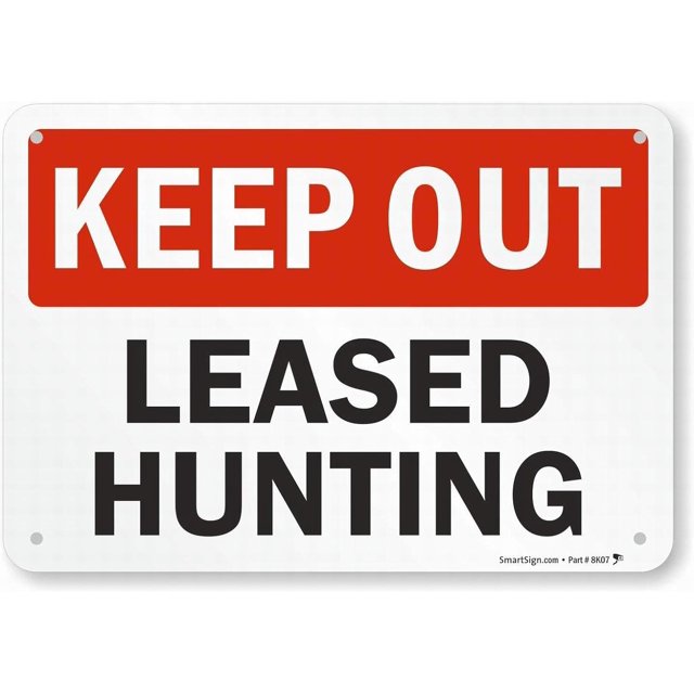 Keep Out - Leased Hunting Sign Safety Sign 8x12 Tin Metal Signs Road ...
