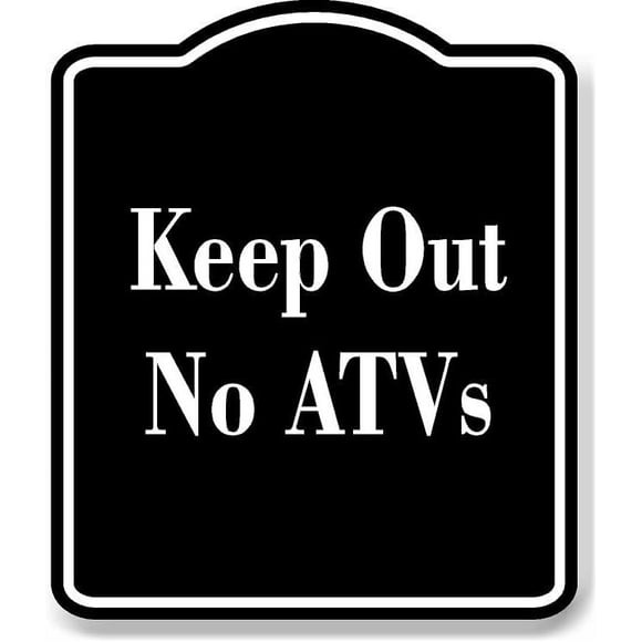 No Atv Sign