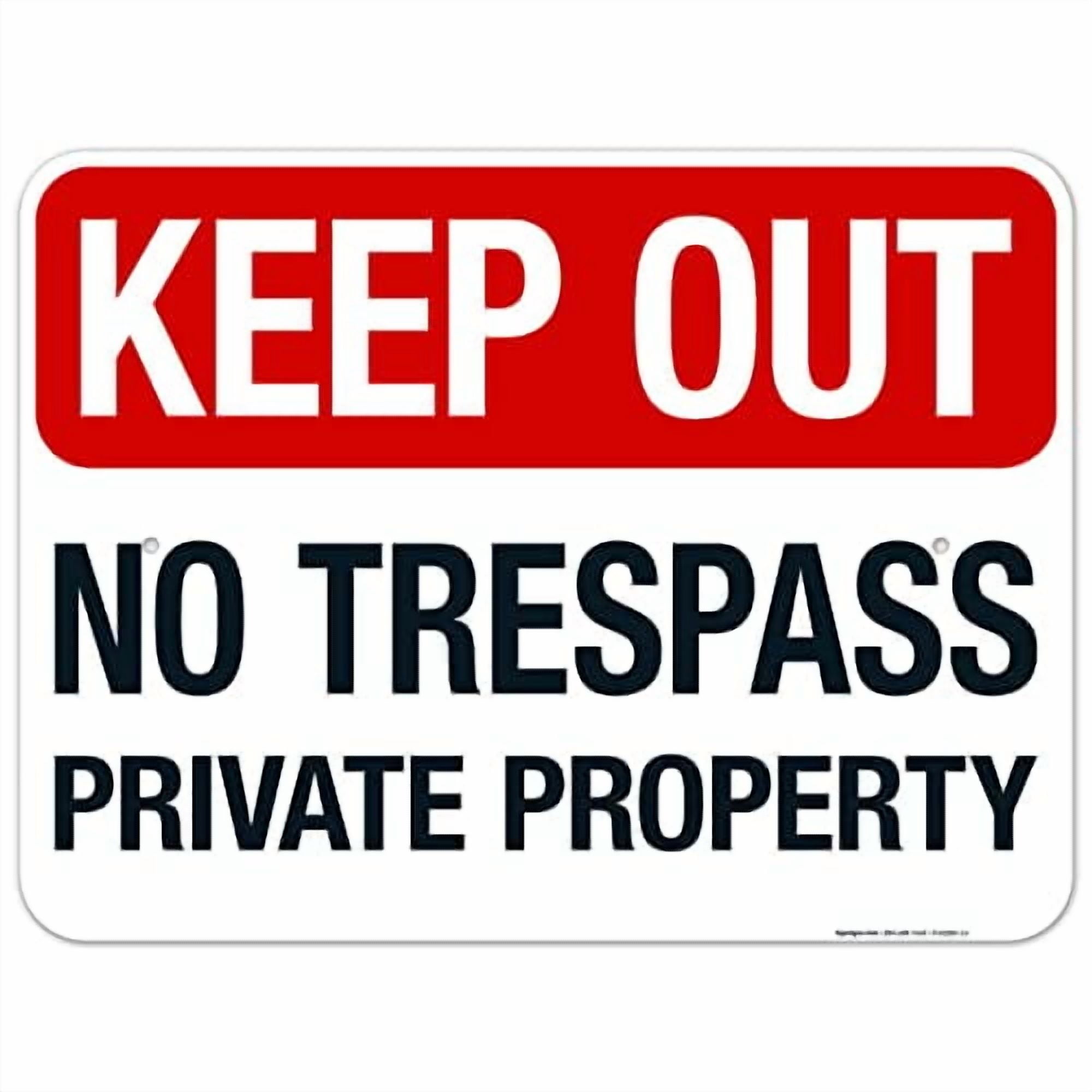 Keep Out No Trespass Private Property Sign, 18x24 Inches, Rust Free ...