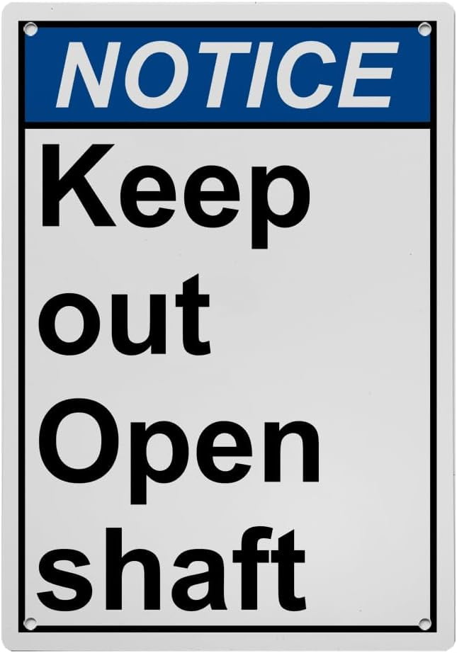 Keep Out Sign - Open Shaft, Industrial Caution Warning Sign 8"x12" UV ...