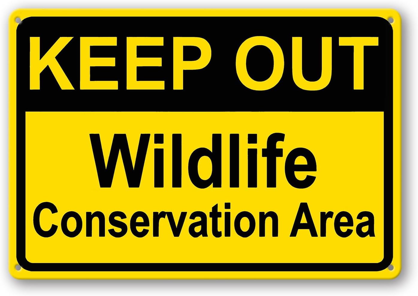 Keep Out Wildlife Conservation Area Sign 8x12inch Rust Free Metal ...