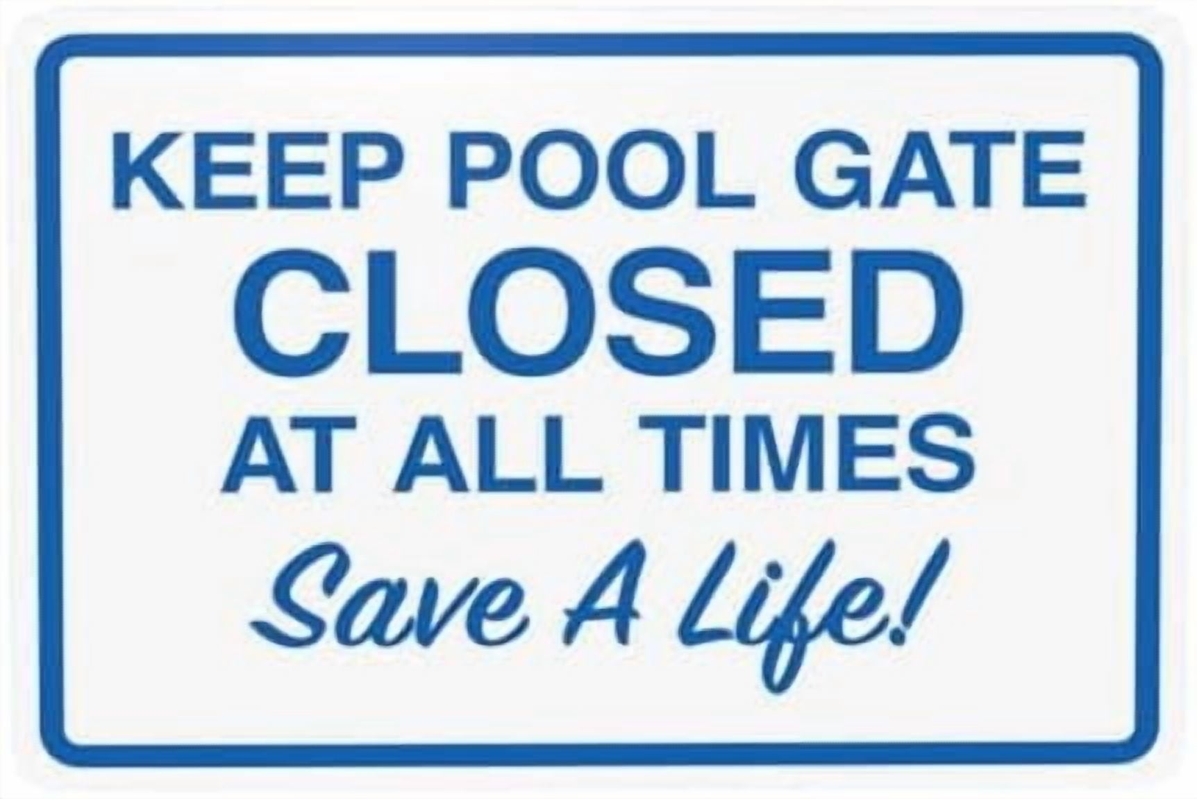 Keep Pool Gate Closed At All Times Warning Sign, Pool Security Metal Signs for Home Business ...