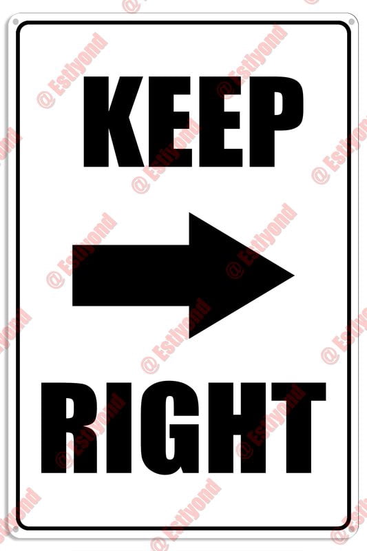 Keep Right Arrow Caution Warning Notice Aluminum Metal Sign 8"X12 ...
