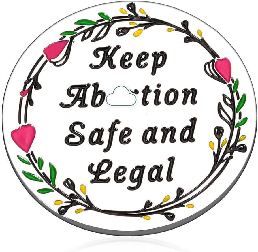 Keep Safe and Legal Pin for Women Her Pro-Choice Feminist Gifts for Mom ...