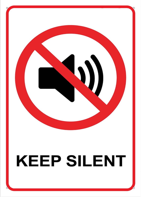 Keep Silent Sign Metal Signs 12X8 Inch Rust Free Aluminum,Uv Ink ...