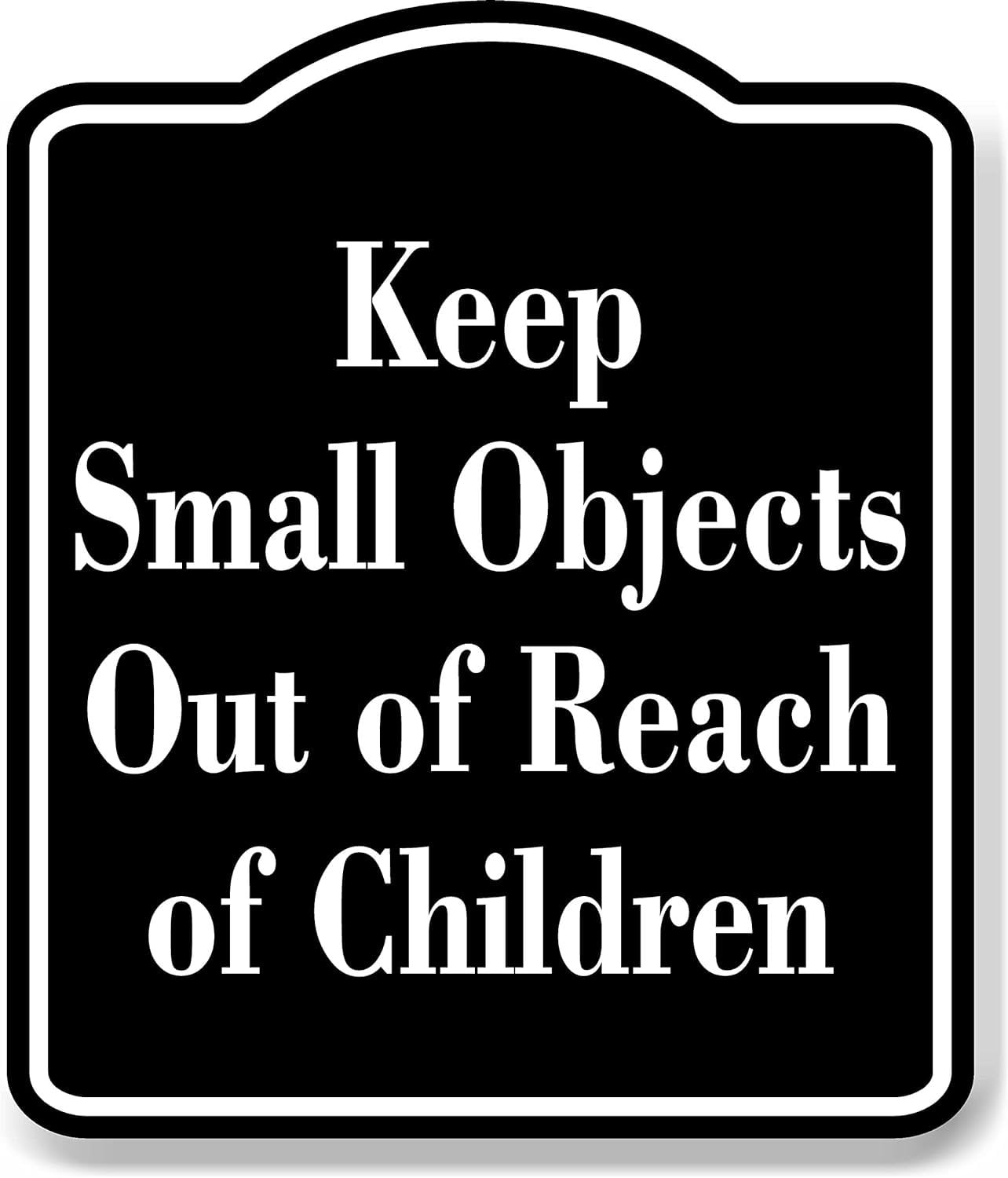 Keep Small Objects Out of Reach of Children Child BLACK Aluminum ...