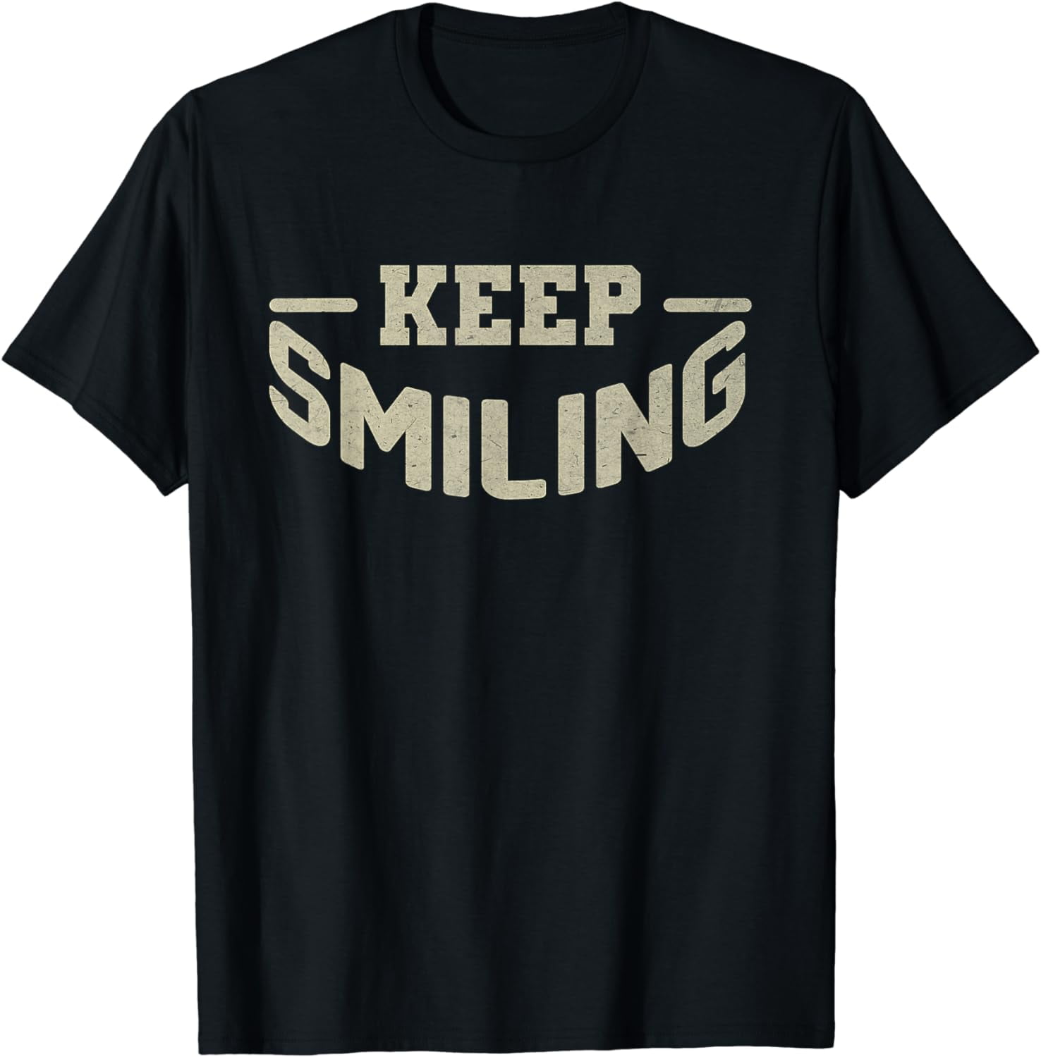 Keep Smiling Motivational Quote T-Shirt - Walmart.com