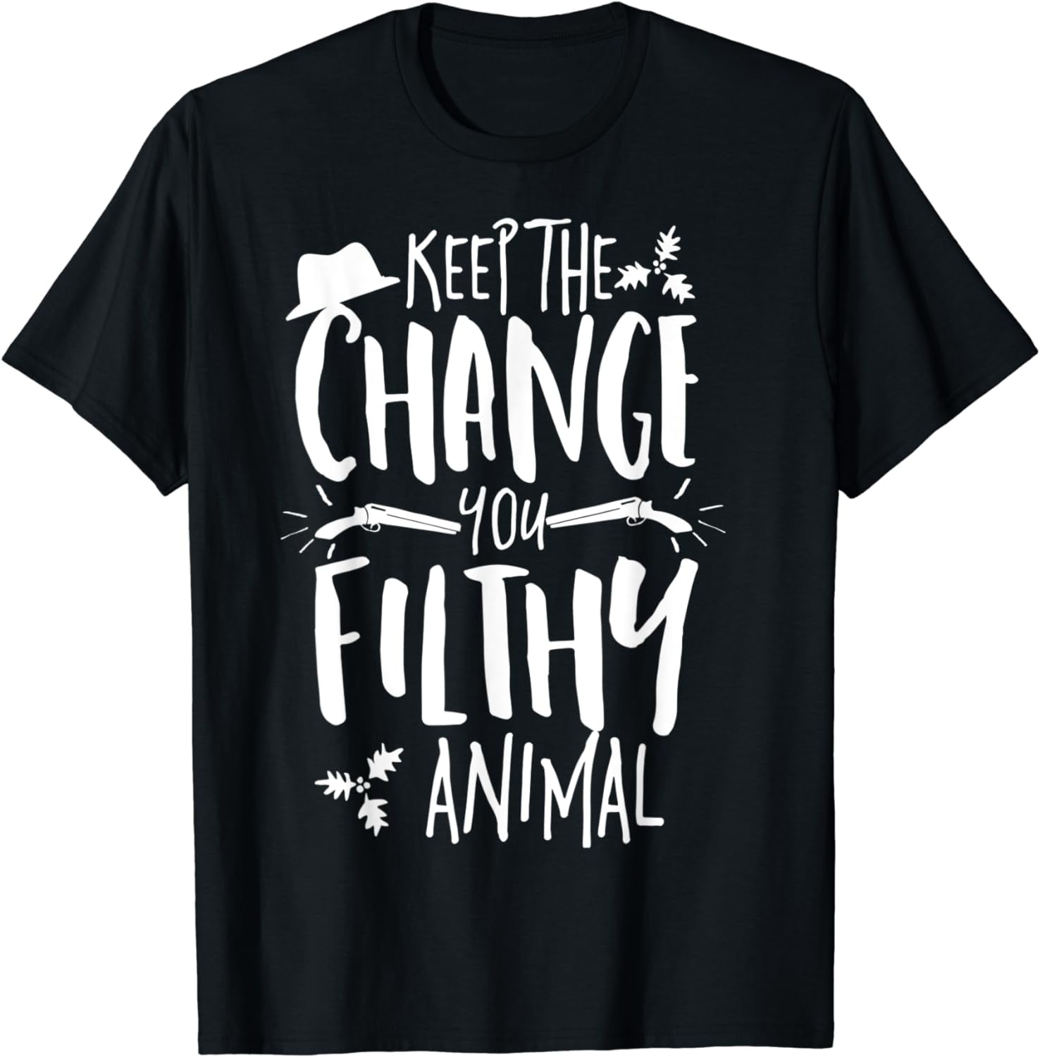 Keep The Change You Filthy Animal Christmas Shirt Alone Home - Walmart.com