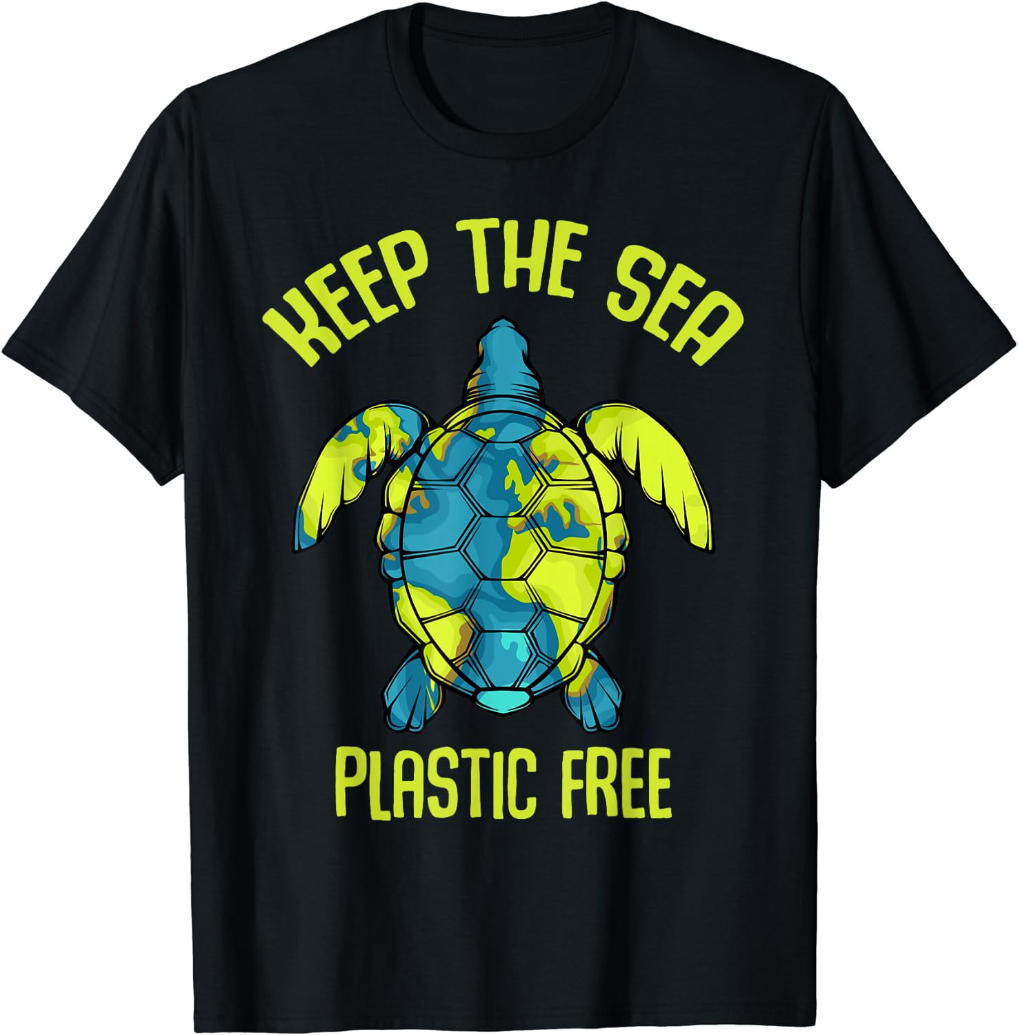 Keep The Sea Plastic Free Turtle Plastic Pollution Problem T-Shirt ...