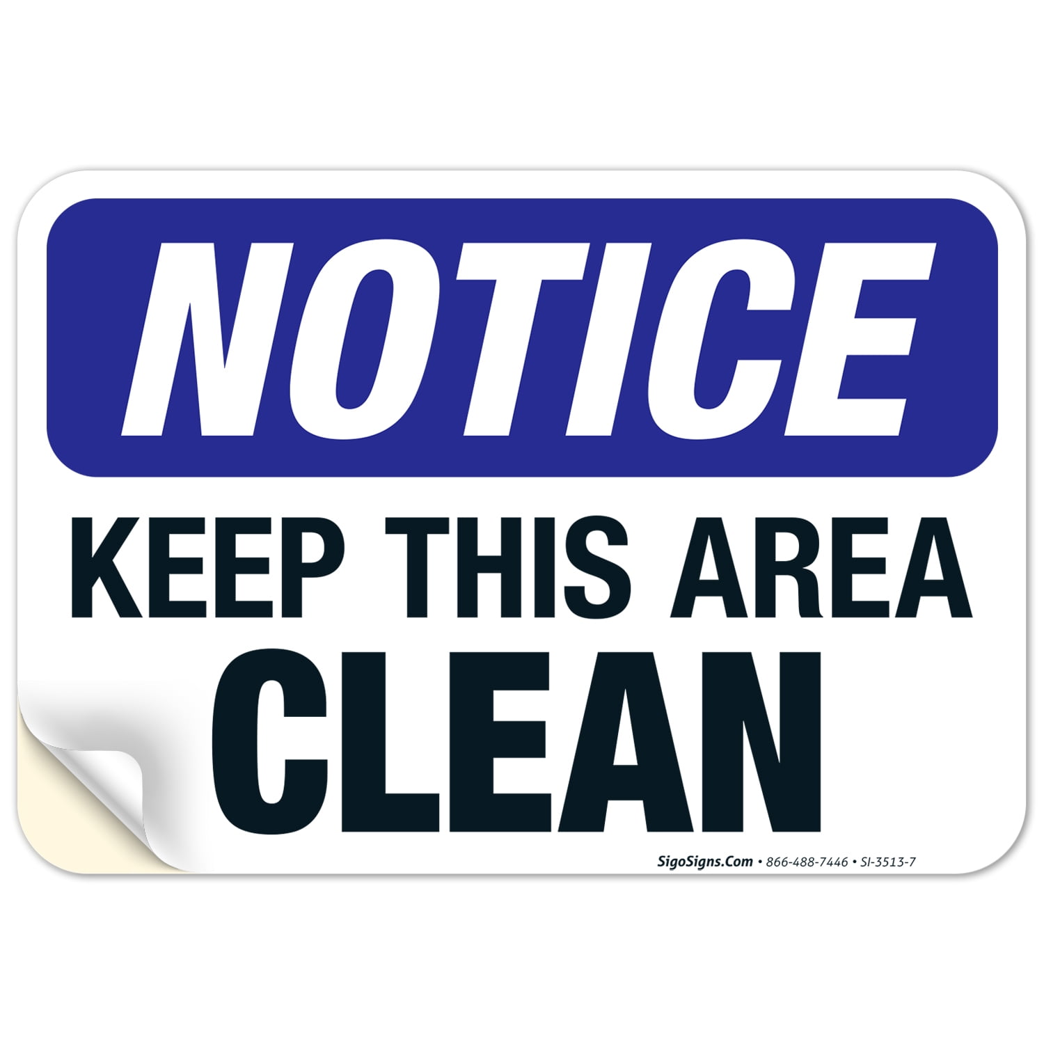 Keep This Area Clean Sign, OSHA Notice Sign, 10x7 Vinyl Sticker ...