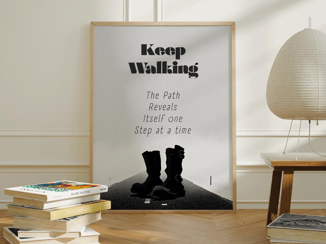 Keep Walking Quote Wall Art Print, Black White Road Boots Poster ...