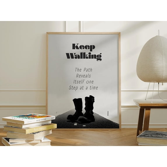 Keep Walking Quote Wall Art Print, Black White Road Boots Poster ...