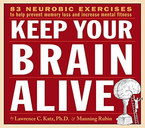 Pre-Owned Keep Your Brain Alive: 83 Neurobic Exercises to Help Prevent Memory Loss and Increase ...