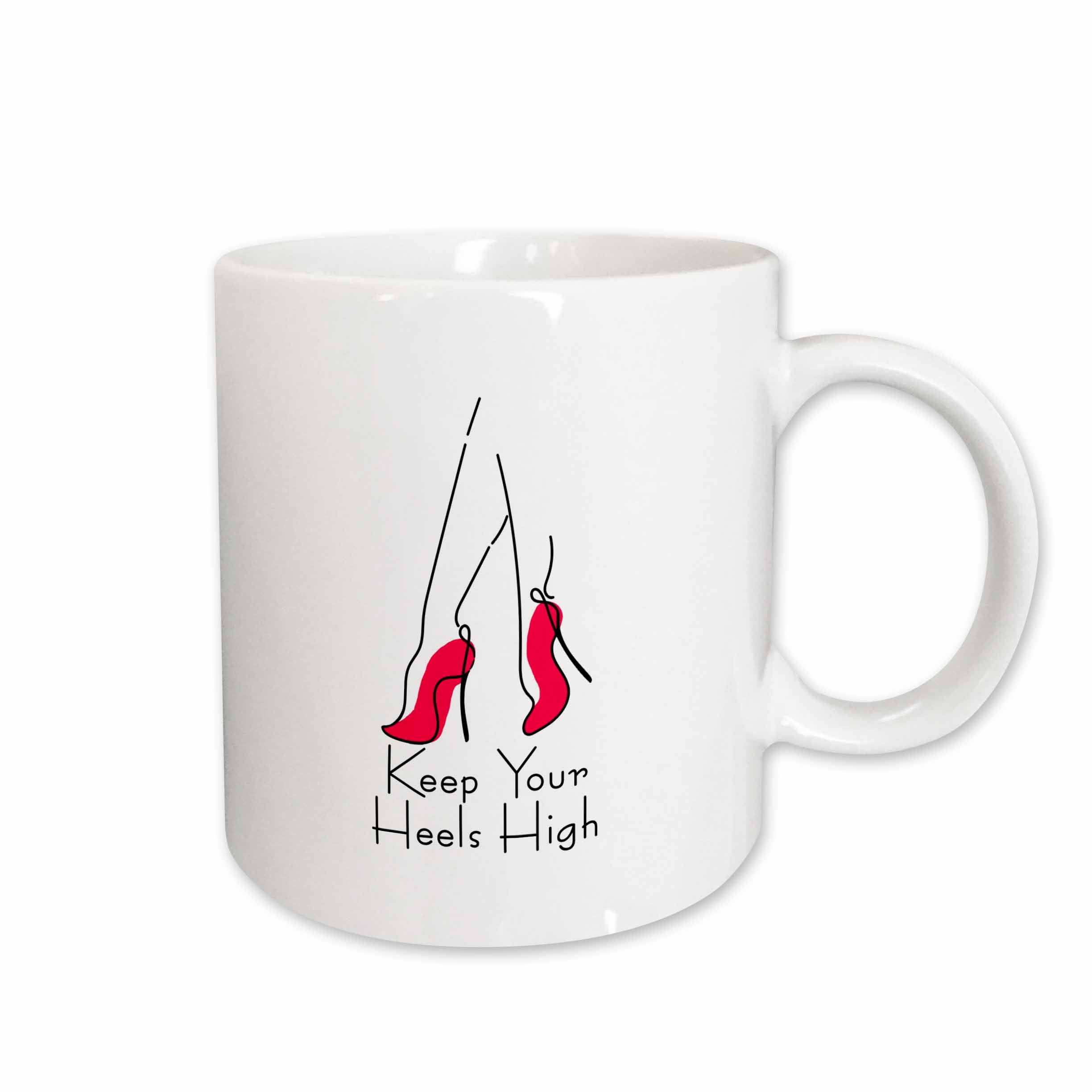 3drose, Keep Your Heels High Text, Line Drawing of a Woman Legs in Red ...