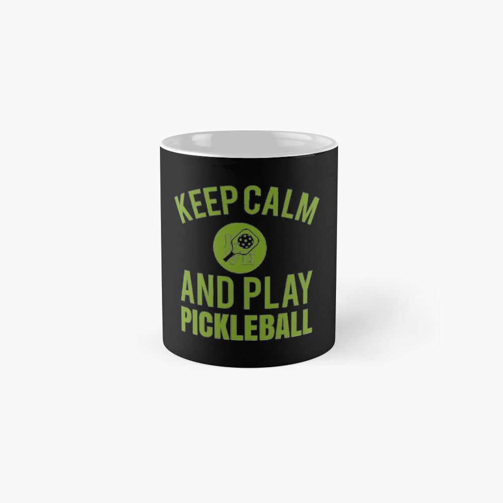 Keep calm and play pickleball Classic Mug - Walmart.com