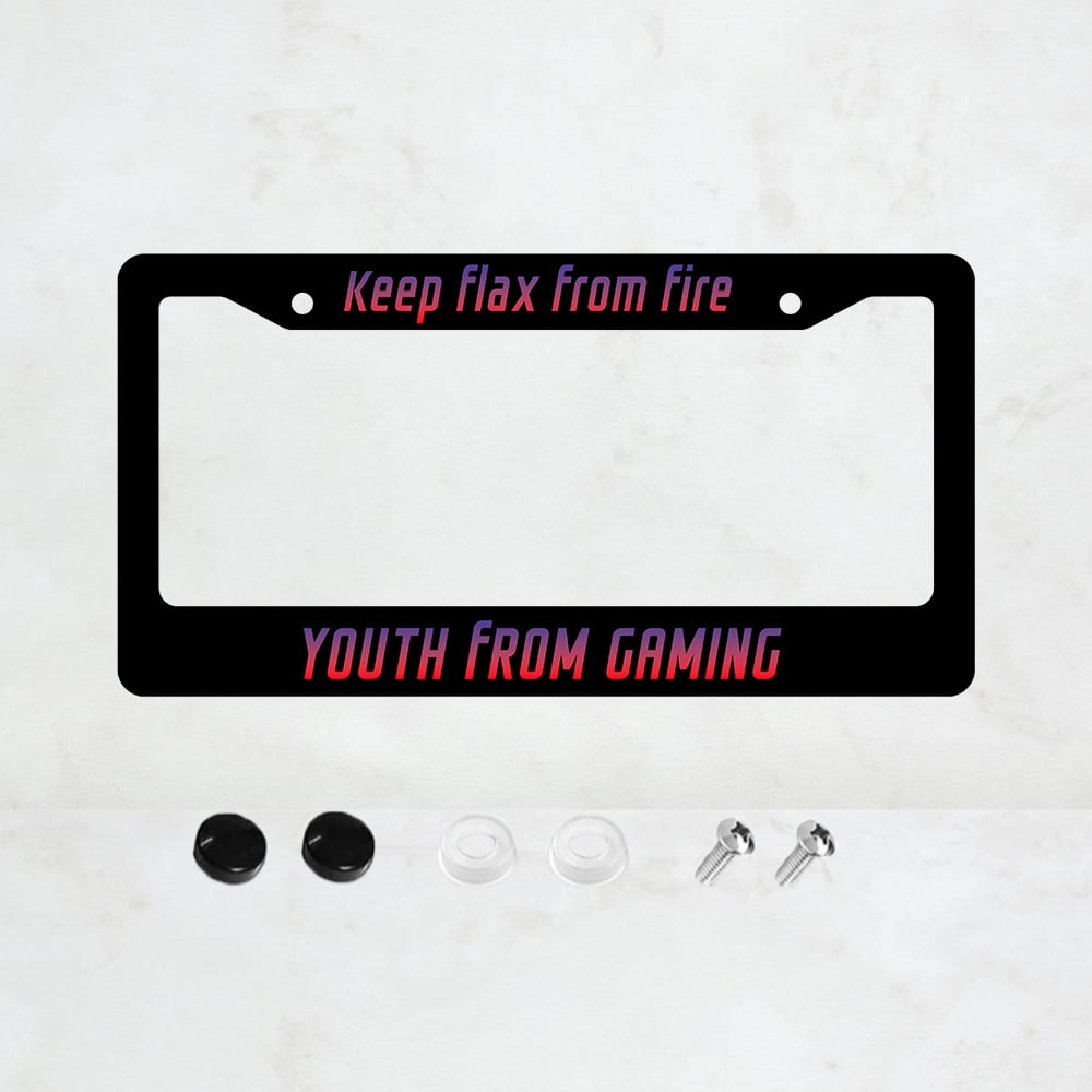 Keep flax from fire youth from gaming license plate frame,Black license ...