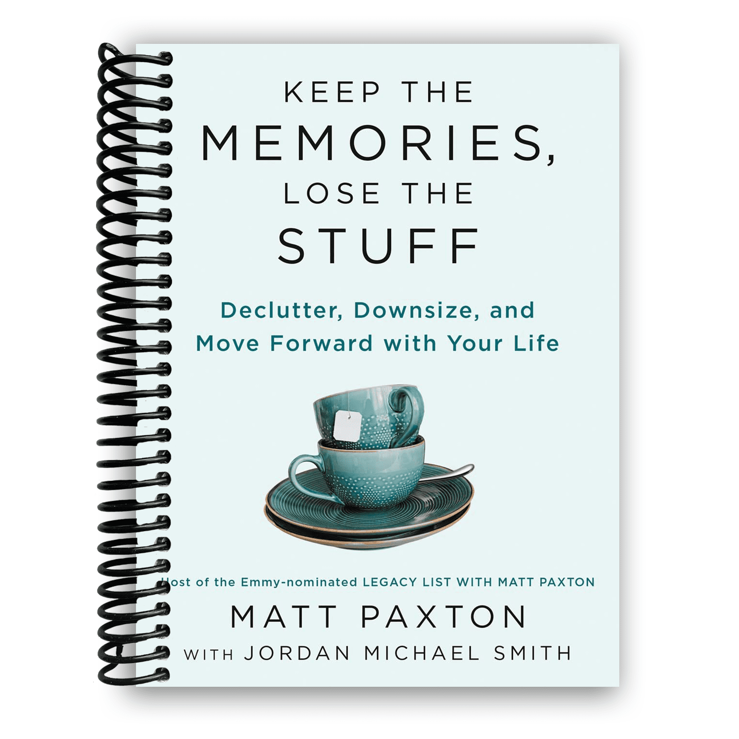 Keep the Memories, Lose the Stuff: Declutter, Downsize, and Move ...