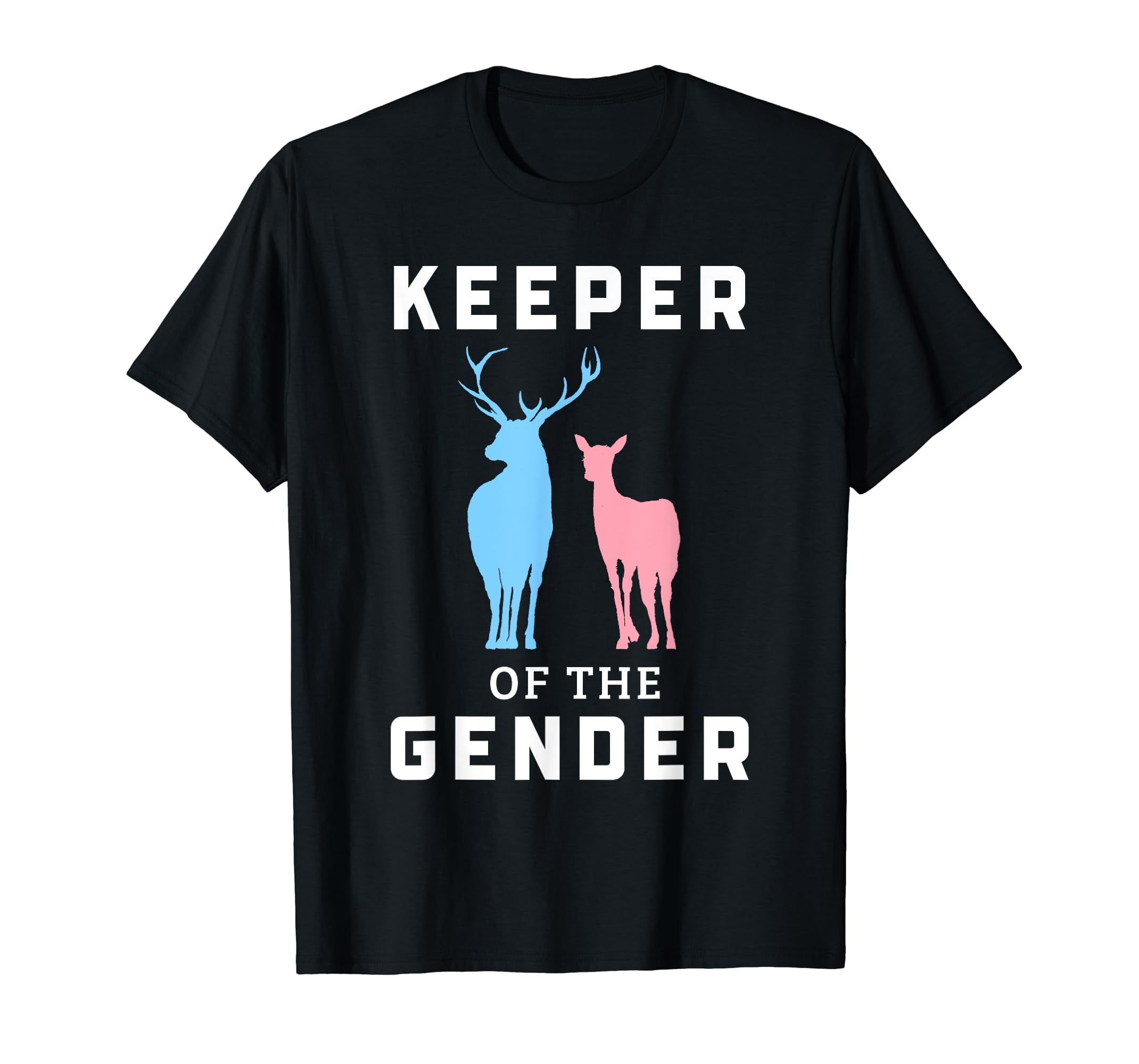 Keeper Of The Gender Buck Or Doe Gender Reveal T-Shirt - Walmart.com