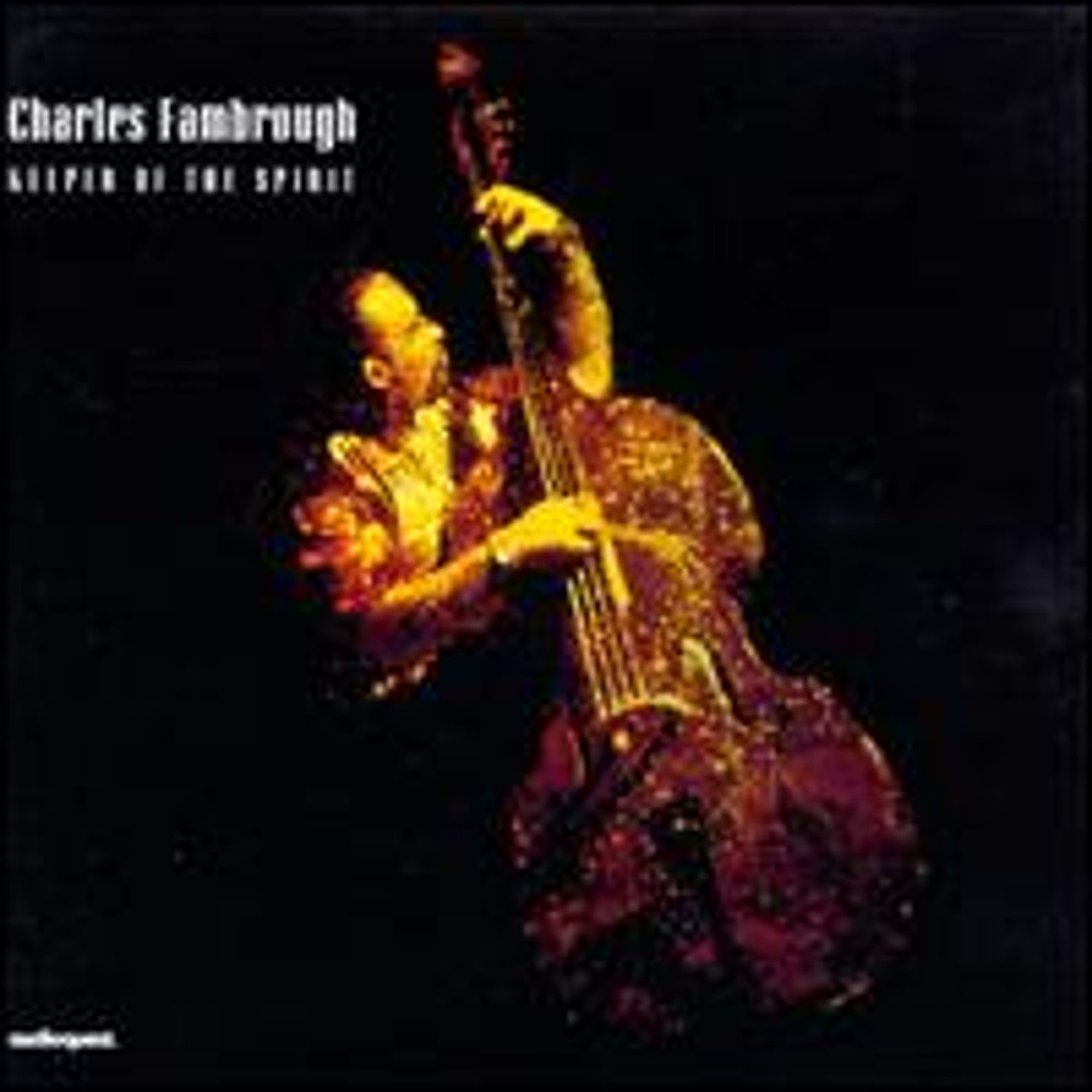 Keeper of the Spirit (CD) by Charles Fambrough - Walmart.com