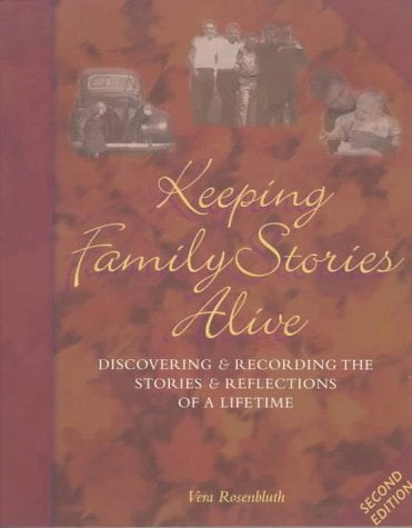 Pre-Owned Keeping Family Stories Alive: A Creative Guide to Taping Your ...