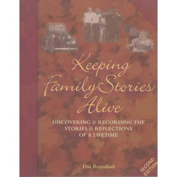 Pre-Owned Keeping Family Stories Alive: A Creative Guide to Taping Your ...