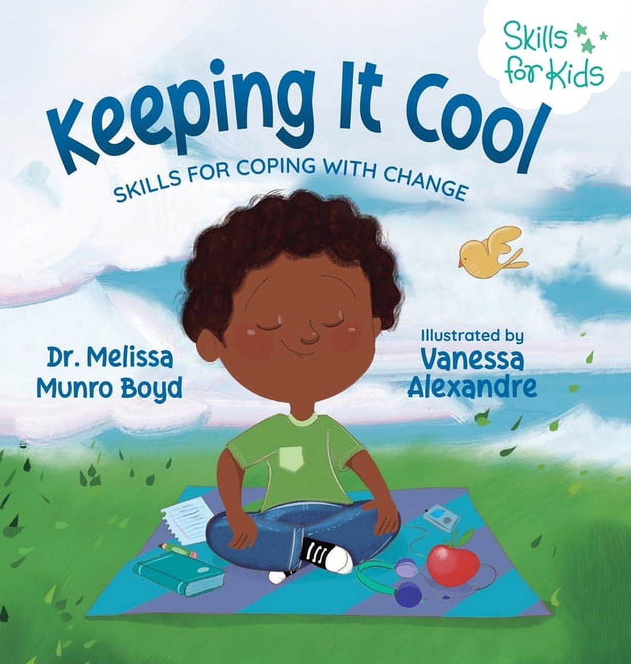 Keeping It Cool: Skills for Coping with Change, (Hardcover) - Walmart.com