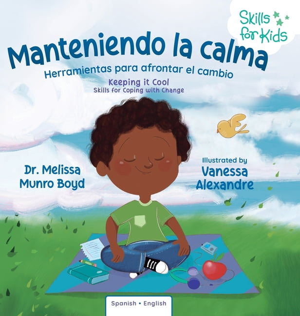 Keeping It Cool: Spanish Version: Manteniendo la calma/Skills for ...