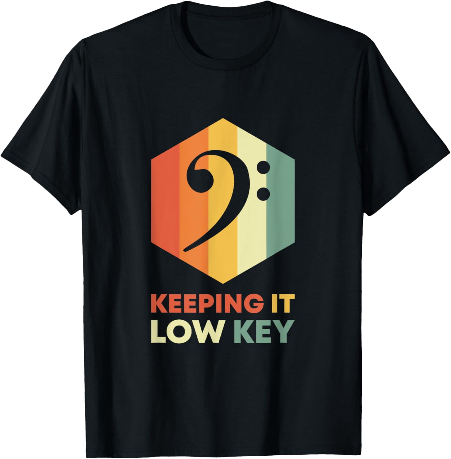 Keeping It Low Key Retro Music Note Funny Musician Bass Clef T-Shirt ...