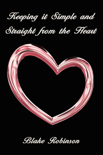 Keeping It Simple and Straight from the Heart - Walmart.com