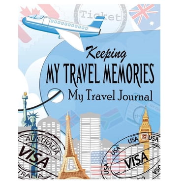 Travel memory book : a travel diary and travel photo albums for ...