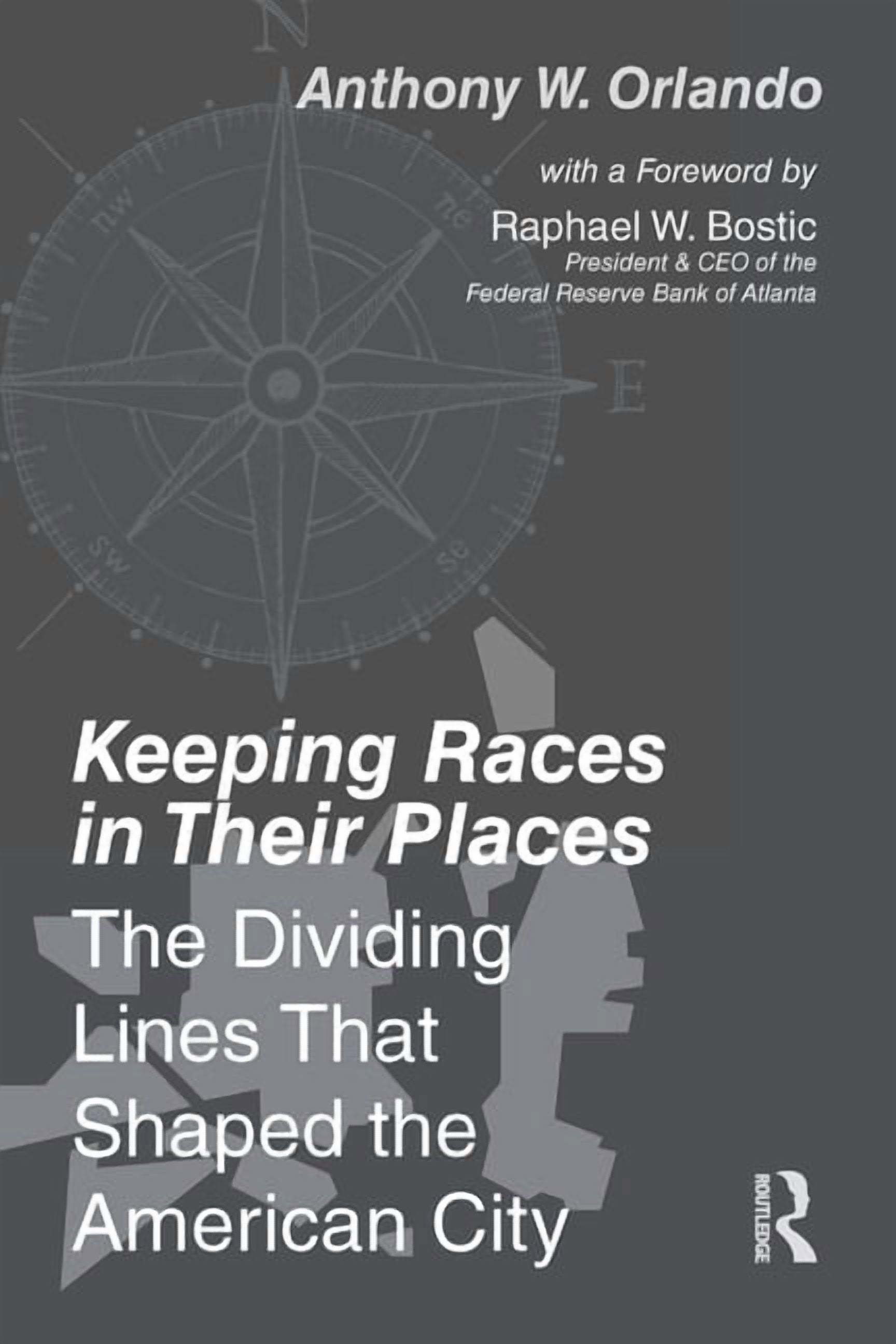 Keeping Races in Their Places: The Dividing Lines That Shaped the ...