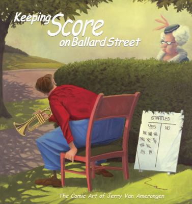 Pre-Owned Keeping Score on Ballard Street : The Comic Art of Jerry Van ...