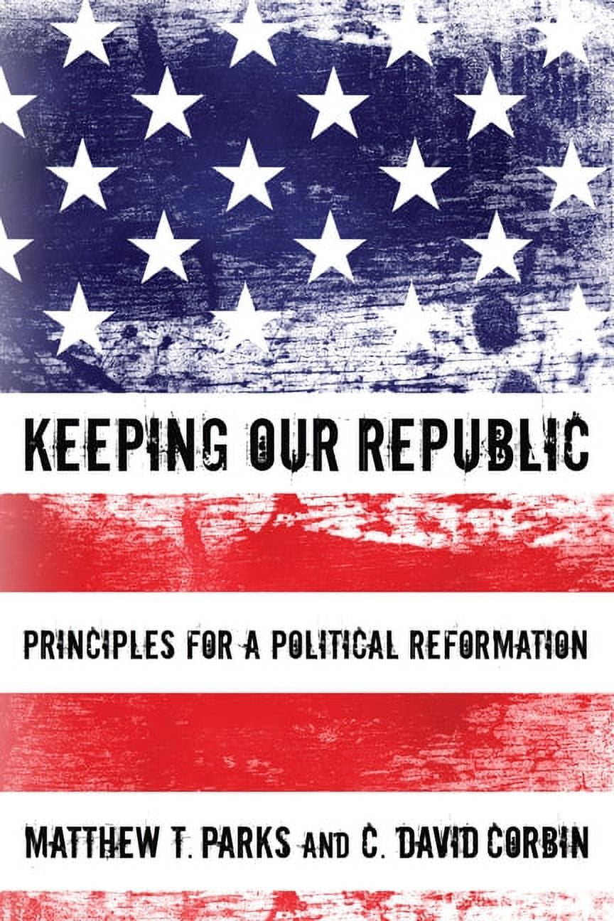 Keeping our Republic (Hardcover) - Walmart.com