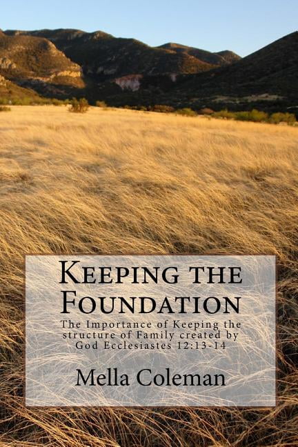 Keeping the Foundation : The Importance of Keeping the Structure of ...