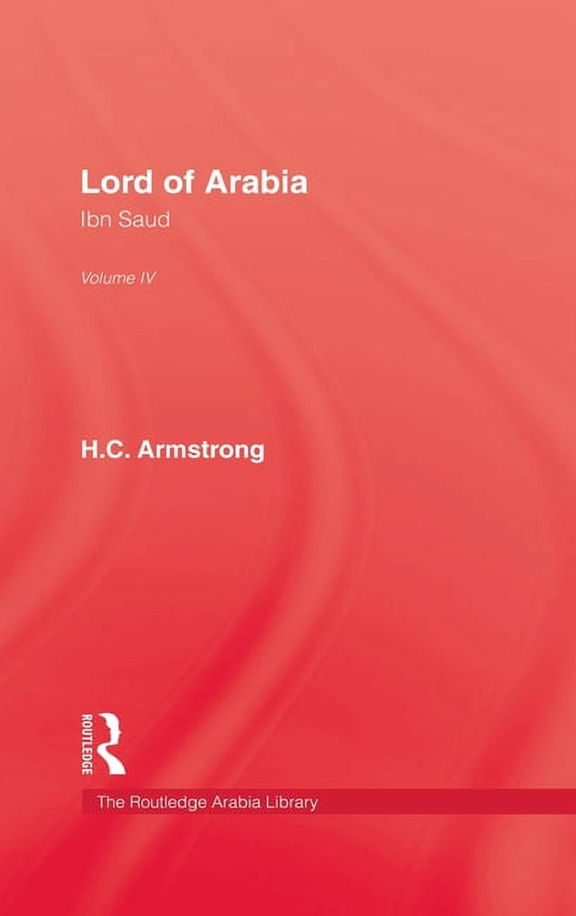 Kegan Paul Arabia Library Lord Of Arabia V4, Book 3, (Hardcover ...