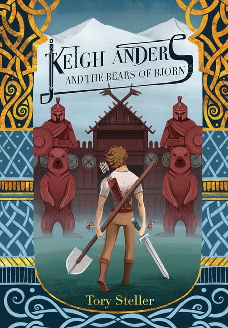 Keigh Anders Keigh Anders and the Bears of Bjorn, Book 1, (Hardcover ...