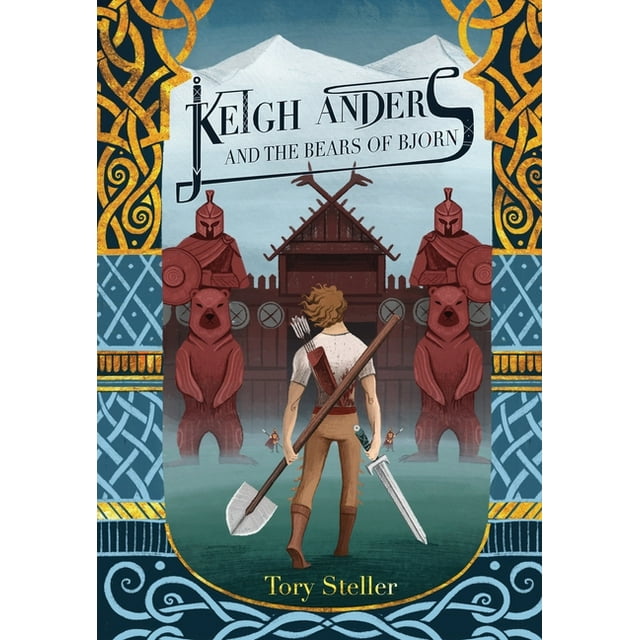 Keigh Anders Keigh Anders and the Bears of Bjorn, Book 1, (Hardcover ...